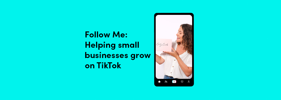 Follow Me launches in the UK to help Small Businesses | TikTok For ...