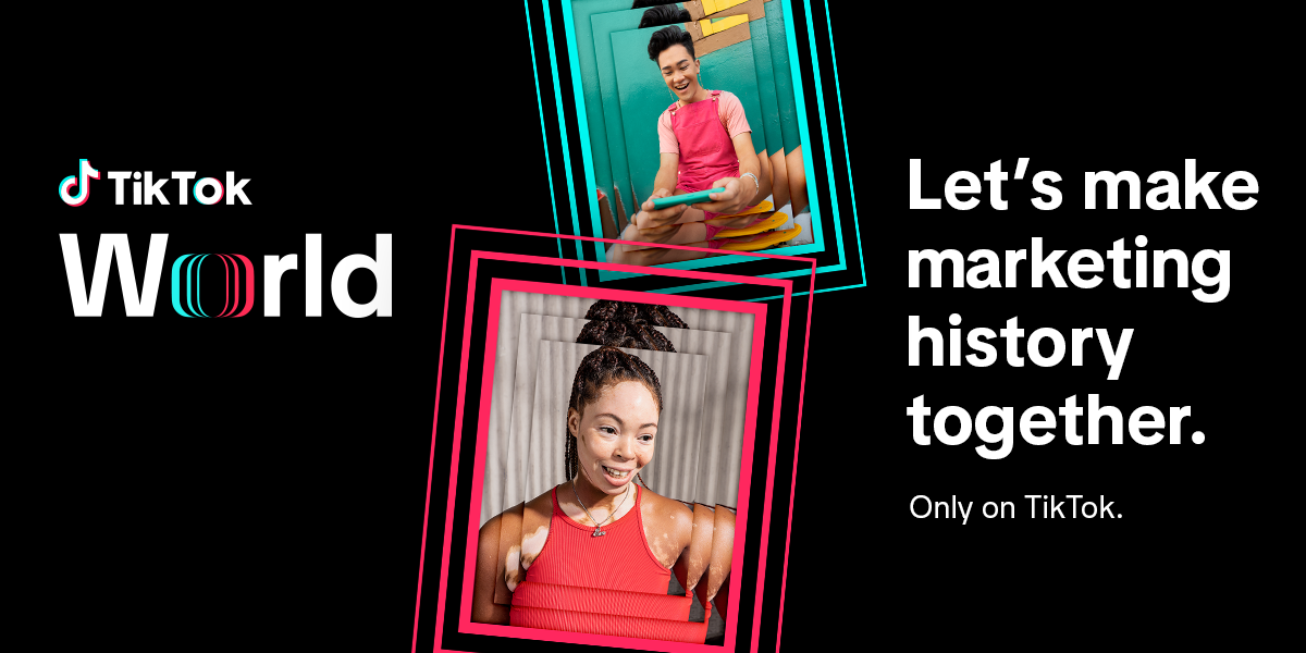 TikTok World LIVE | TikTok for Business